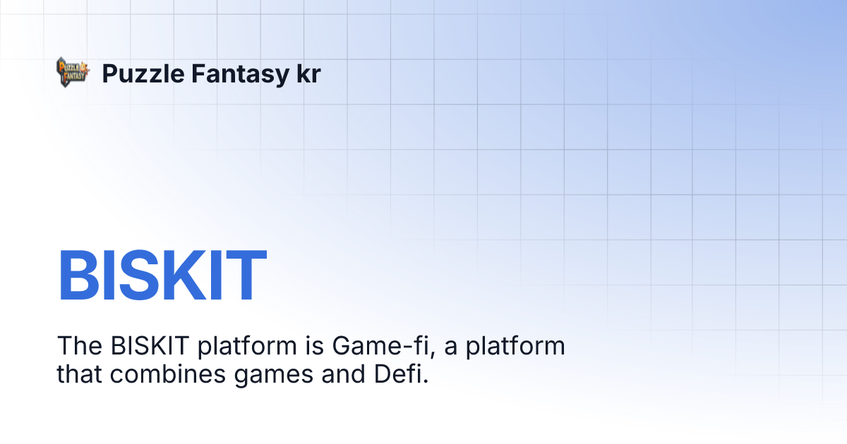 BISKIT | Puzzle Fantasy kr